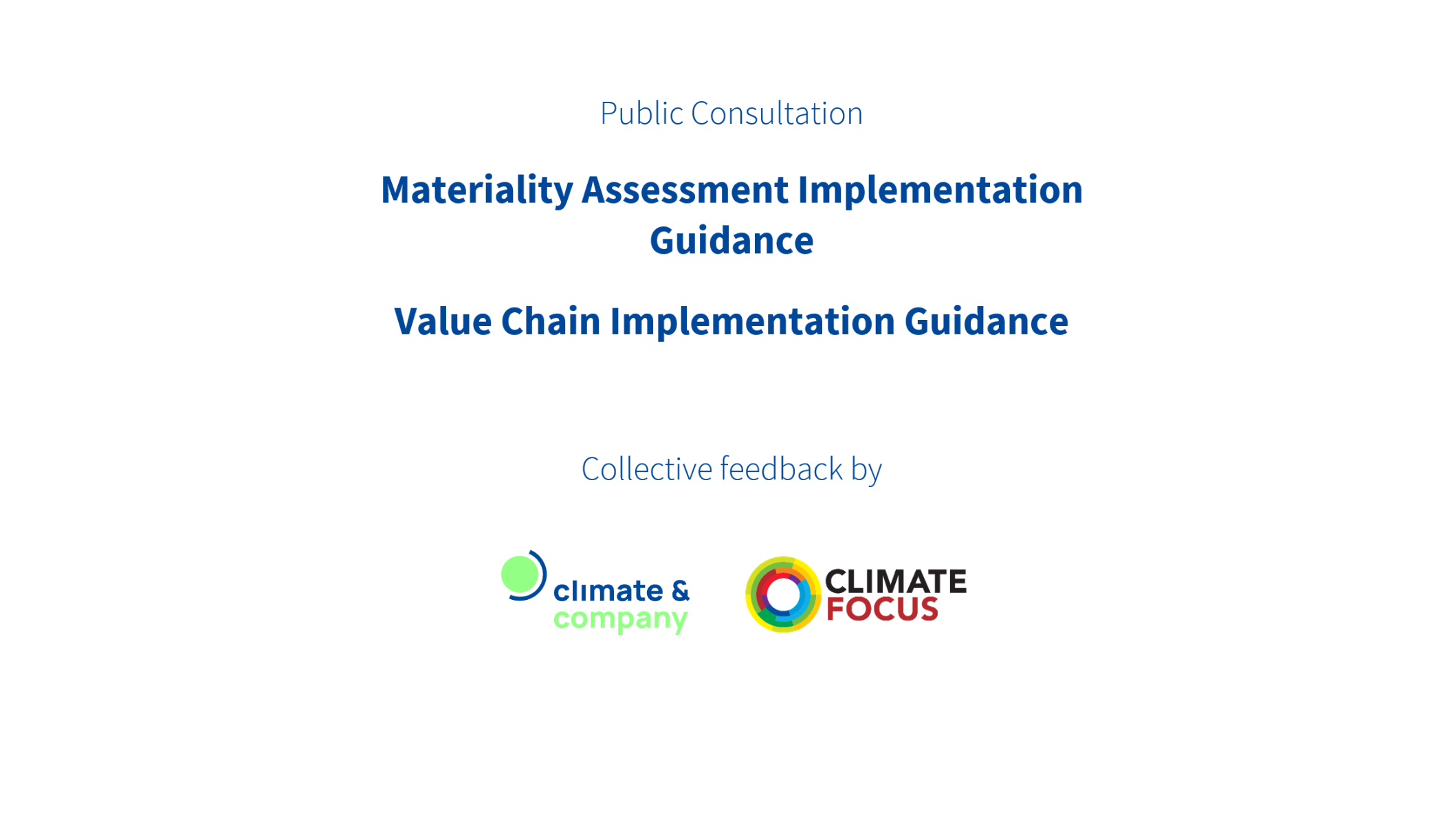 Public Consultation: Materiality Assessment Implementation, and Value ...